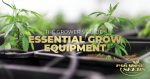 Necessary Cannabis Grow Equipment | Paradise Seeds